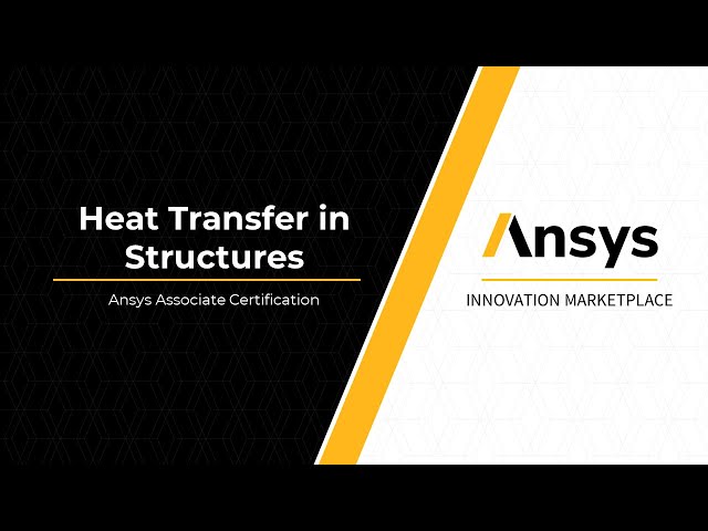 Foundations of Heat Transfer using Ansys Mechanical - CADFEM AIC Marketplace